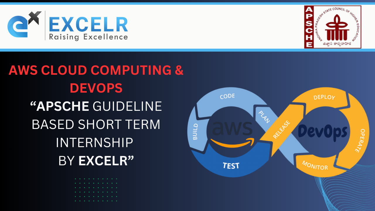APSCHE Guided Short Term Internship on AWS Cloud Computing Devops APSCHE Guided Short Term Internship on AWS Cloud Computing Devops