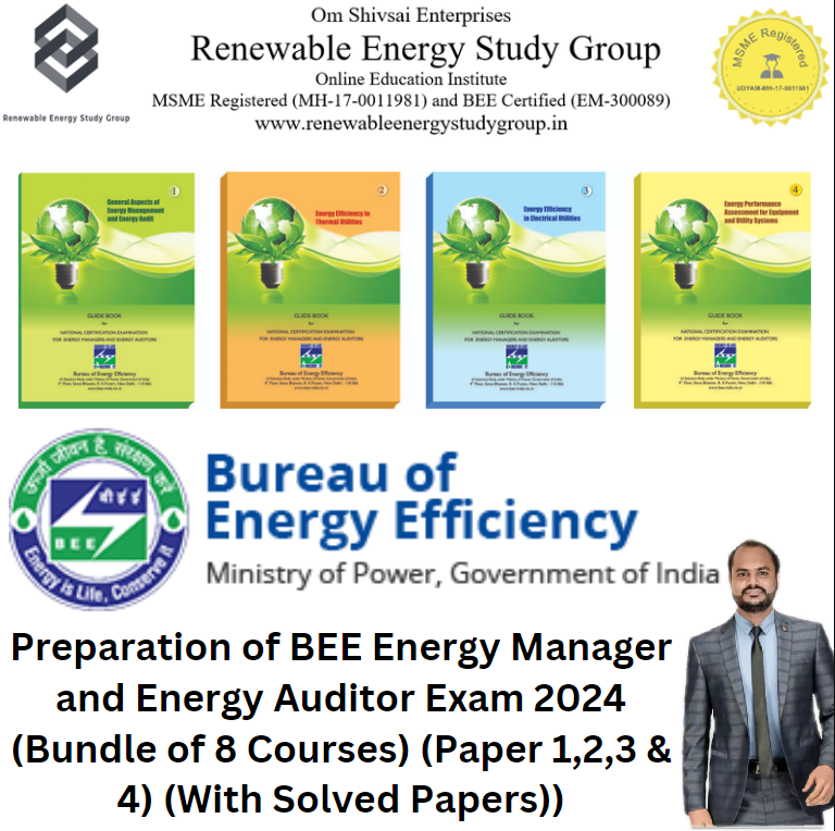 Preparation of BEE Energy Manager and Energy Auditor Exam 2024 (Bundle of 8 Courses) (Paper 1,2 ...