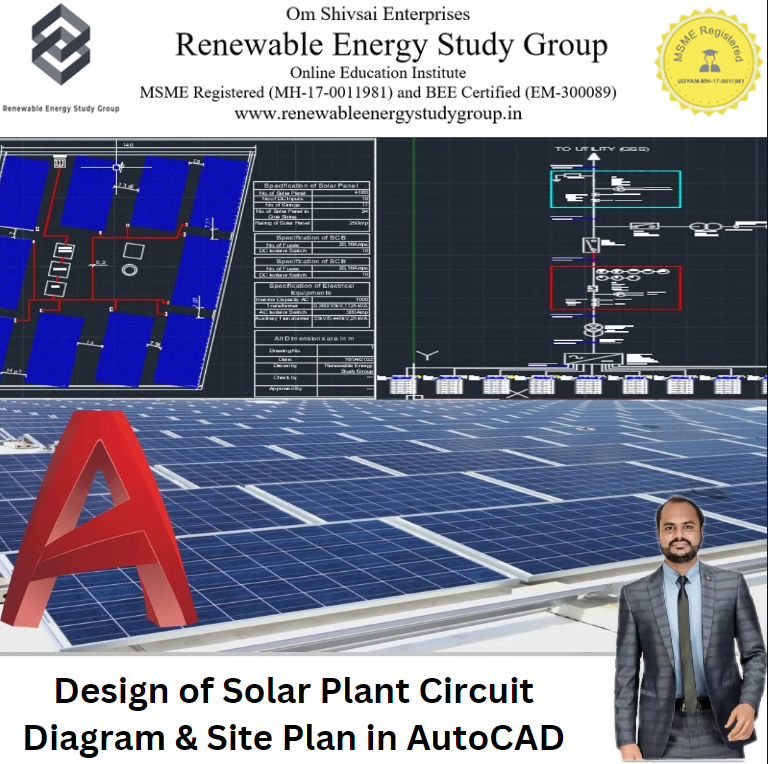 Design of Solar Plant Circuit Diagram & Site Plan in AutoCAD